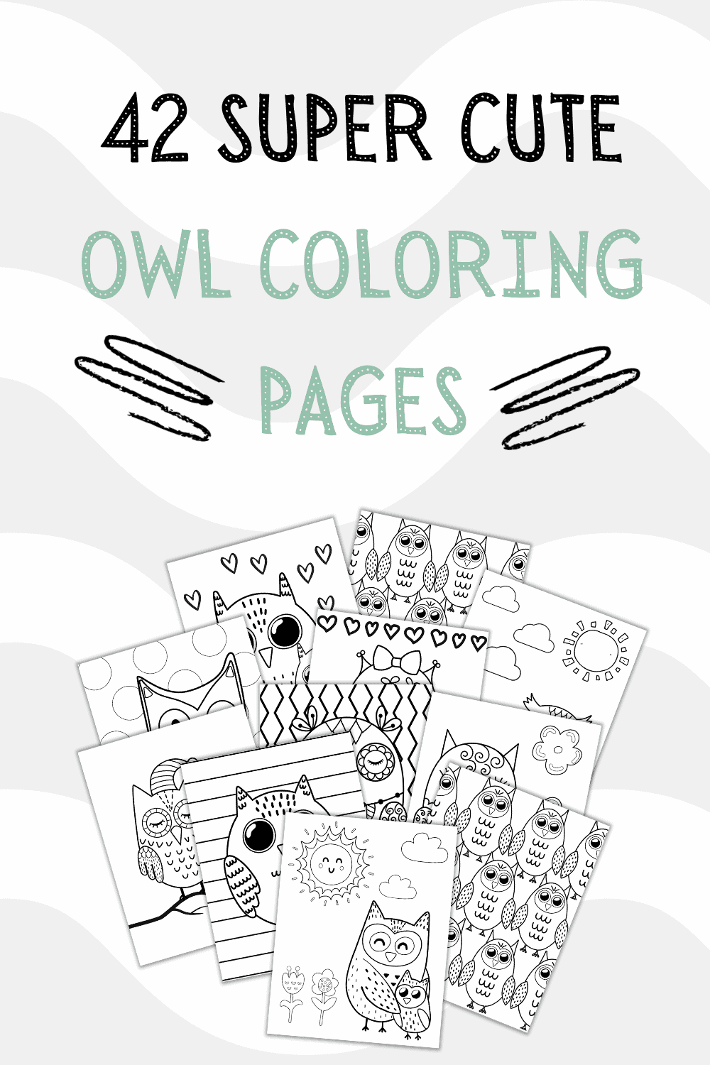 42 Page Kids Printable Owl Coloring Book – Motivation for Mom