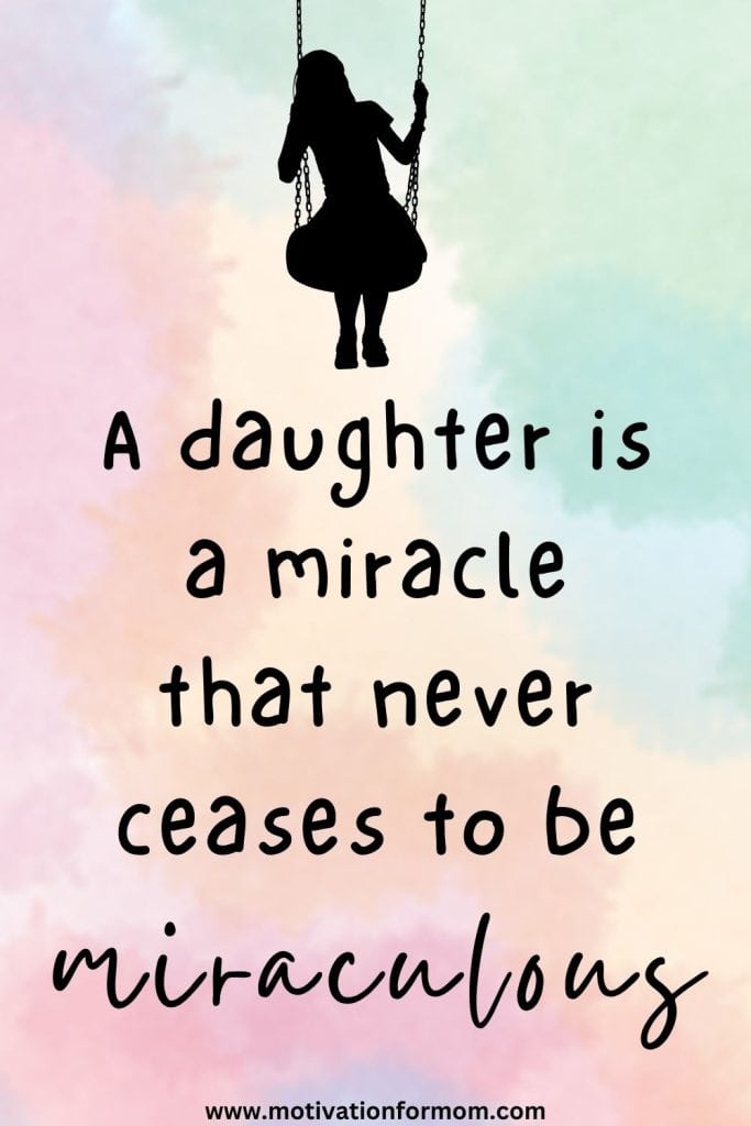 19 Quotes About Having A Daughter for National Daughters Day ...