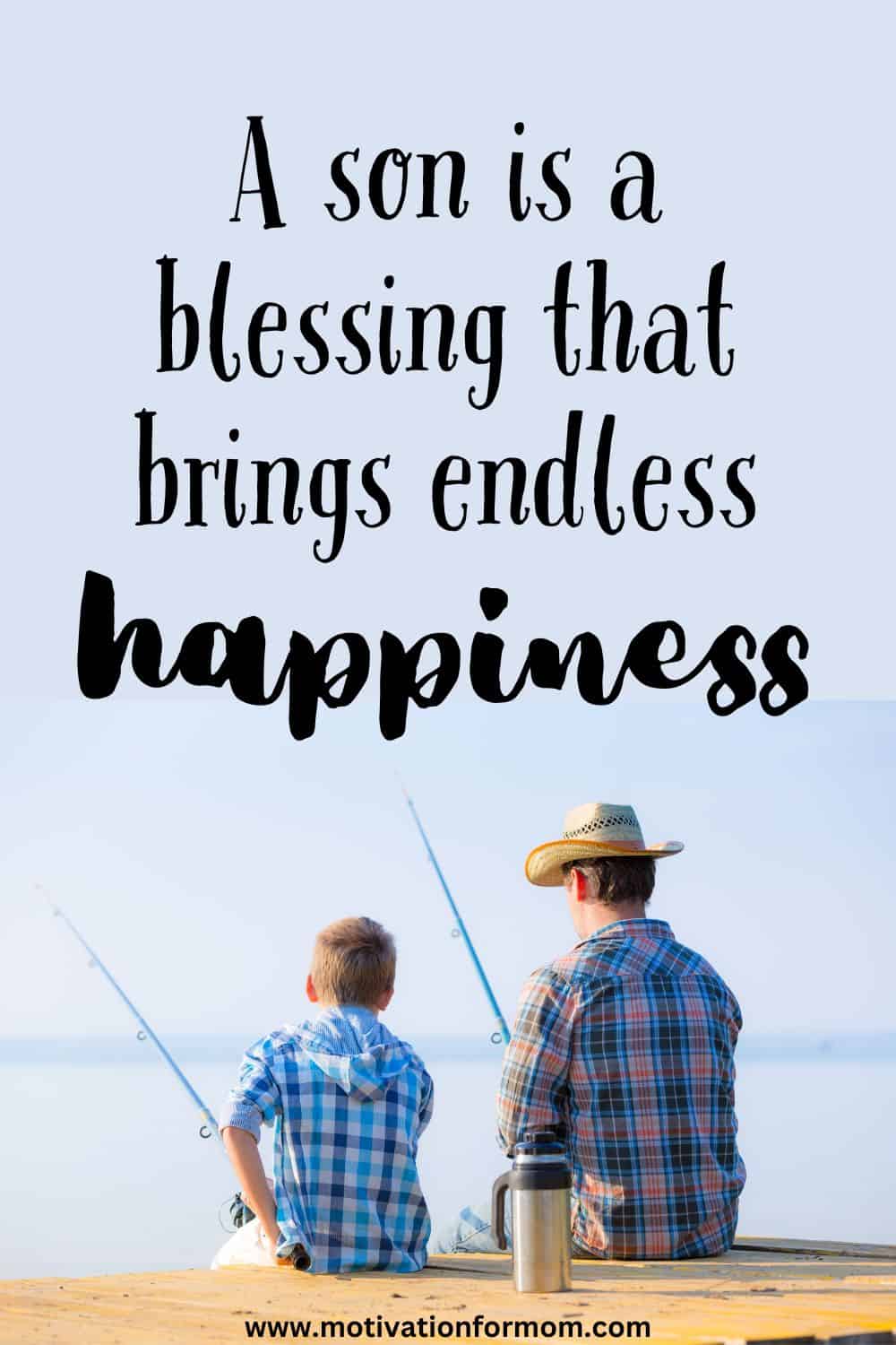 19 Quotes About Having A Son for National Sons Day – Motivation for Mom