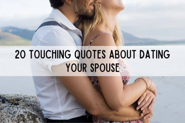 Top 20 Quotes About Dating Your Spouse – Motivation for Mom