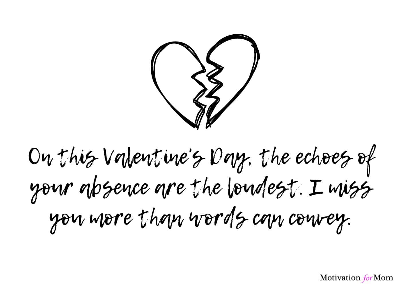 22 Relatable Broken Hearted I Miss You Valentine's Day Quotes ...