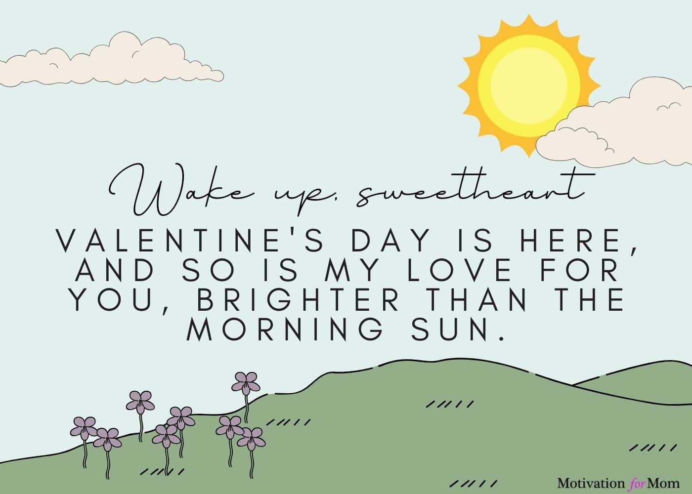 15 Sweetest Good Morning Quotes for Valentine's Day – Motivation for Mom