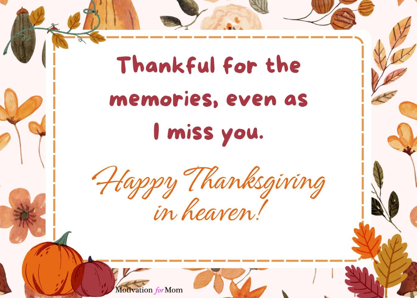 25 'Missing You On Thanksgiving' Quotes – Motivation for Mom