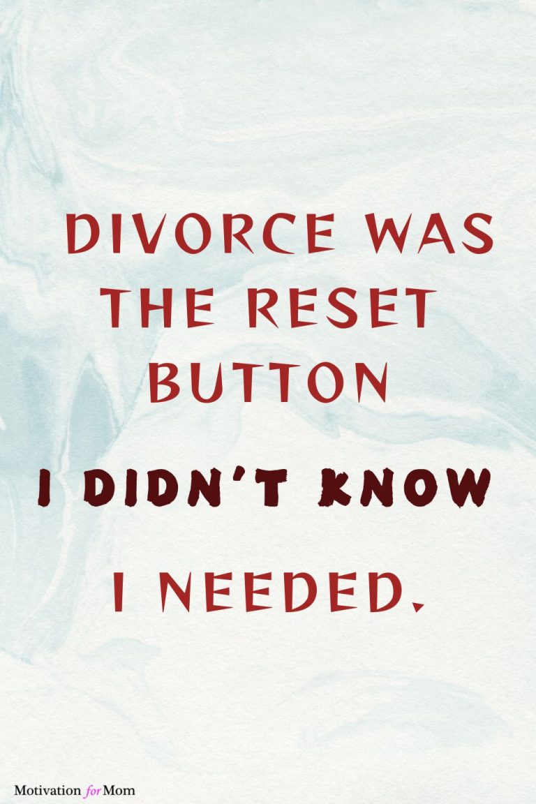 70 Relatable Quotes About Divorce & Separation – Motivation for Mom