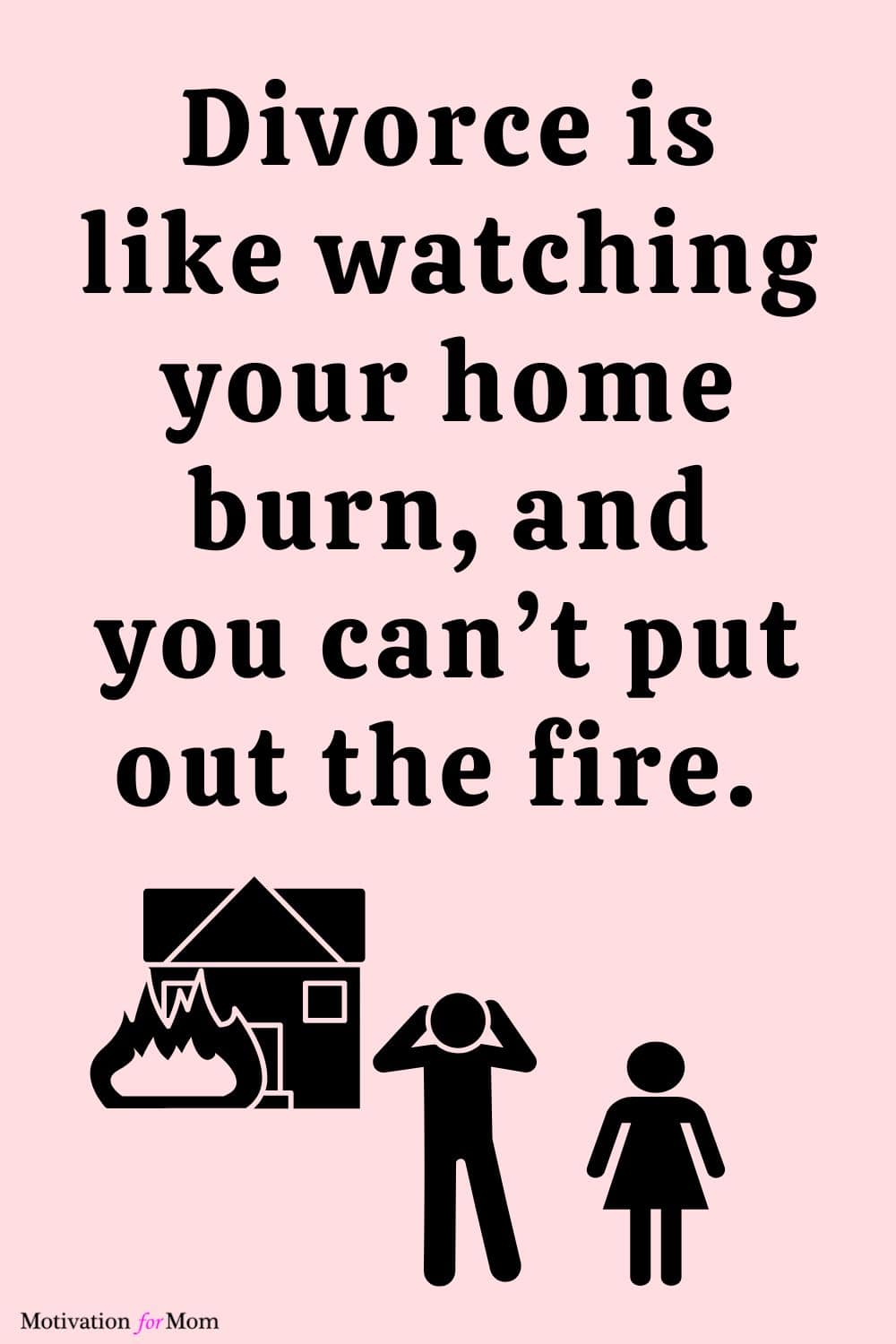 70 Relatable Quotes About Divorce & Separation – Motivation for Mom