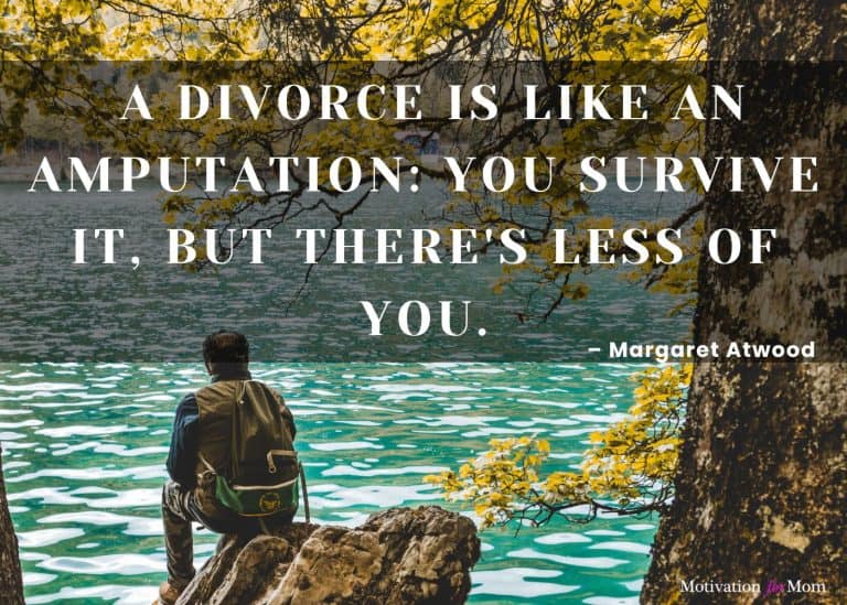 70 Relatable Quotes About Divorce & Separation – Motivation for Mom