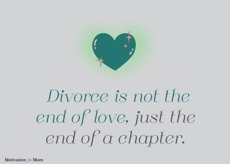 70 Relatable Quotes About Divorce & Separation – Motivation for Mom