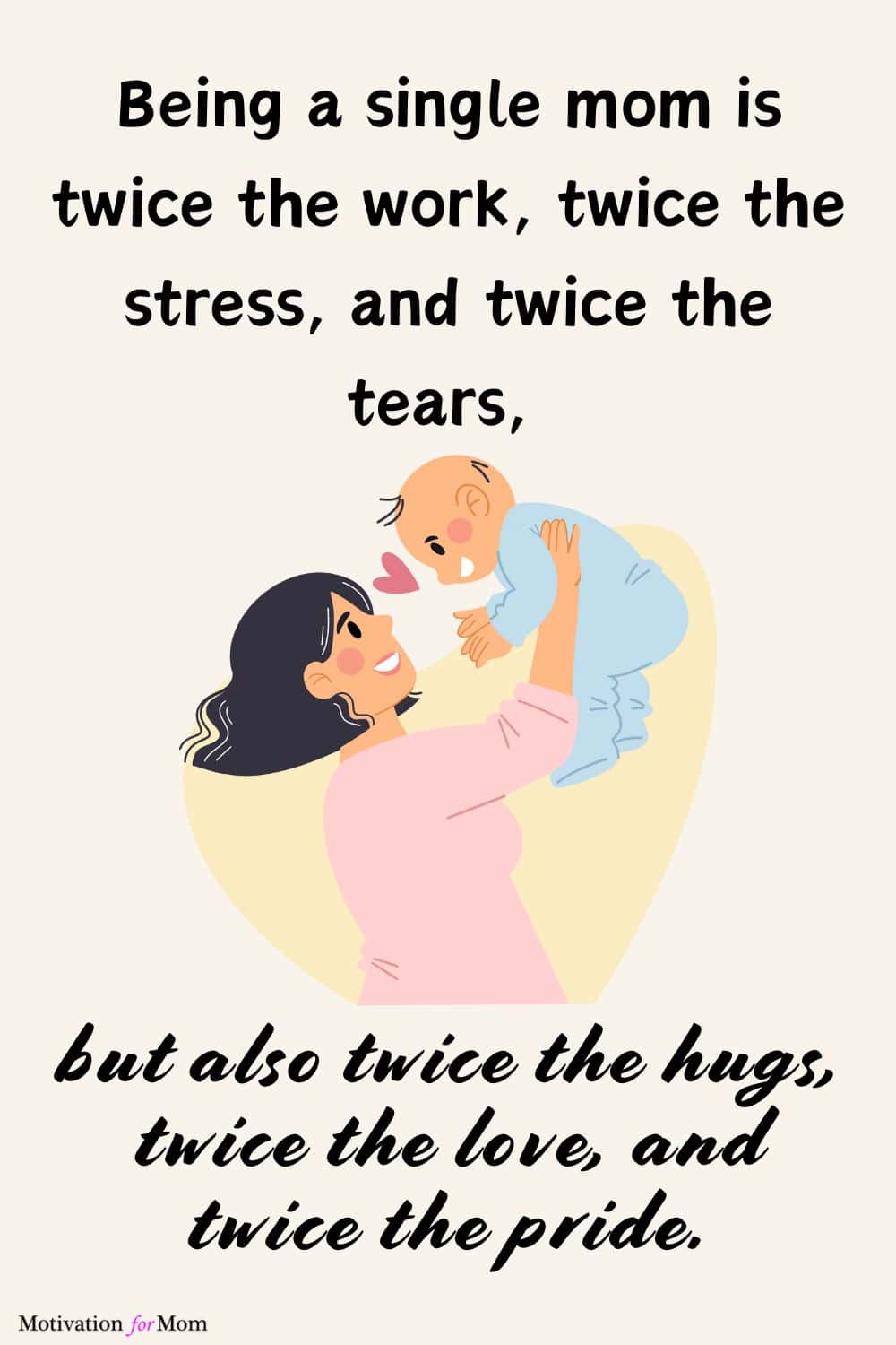 Top 40 Single Mom Quotes to Remind You How Incredible You Are ...