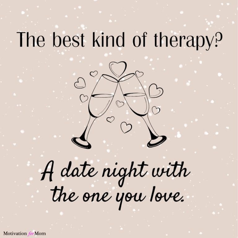 50 Perfect Date Night Quotes To Read Together – Motivation for Mom