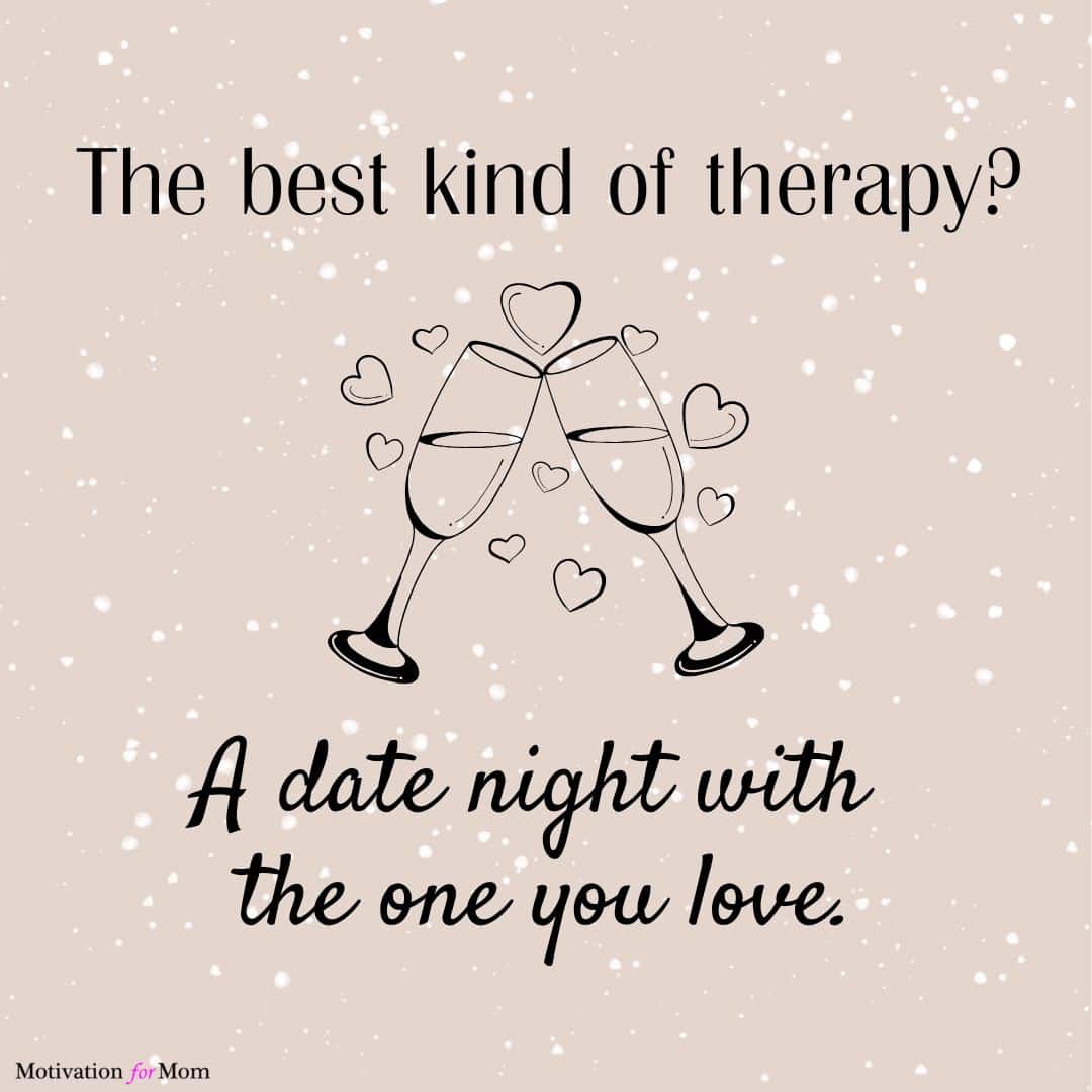50 Perfect Date Night Quotes To Read Together – Motivation for Mom