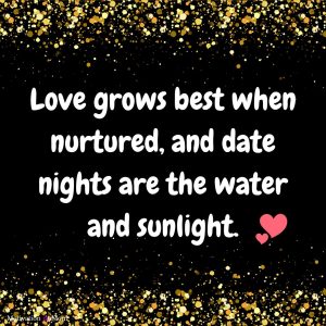50 Perfect Date Night Quotes To Read Together – Motivation for Mom
