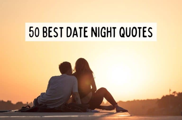 50 Perfect Date Night Quotes To Read Together – Motivation for Mom