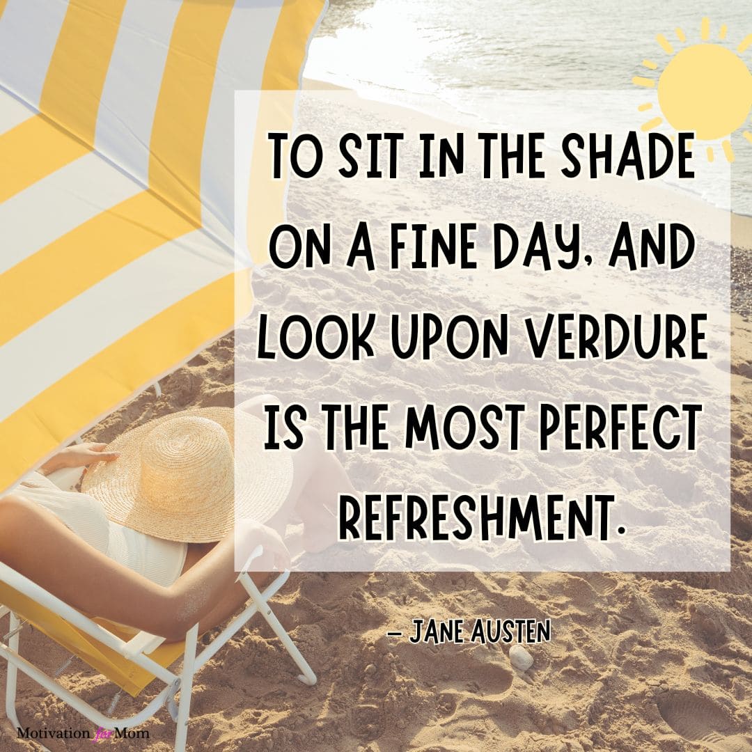 30 Best Quotes About Summer, Sunshine & Fun! – Motivation for Mom
