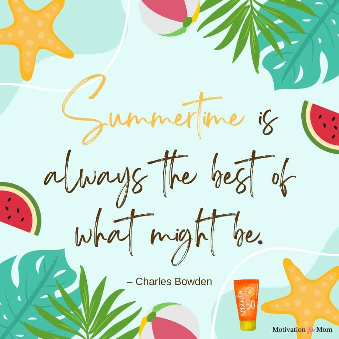 30 Best Quotes About Summer, Sunshine & Fun! – Motivation for Mom